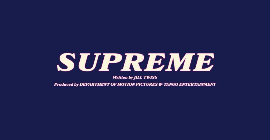 Supreme - The Department of Motion Pictures